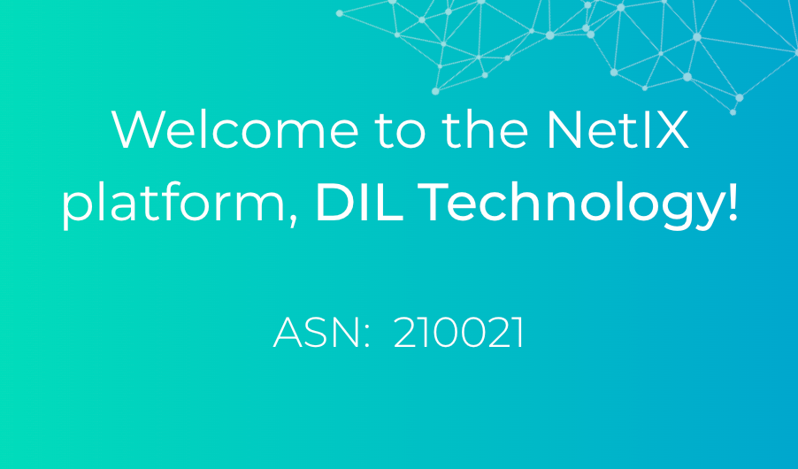 Welcome to the NetIX platform, DIL Technology! Welcome to the NetIX platform, DIL Technology!